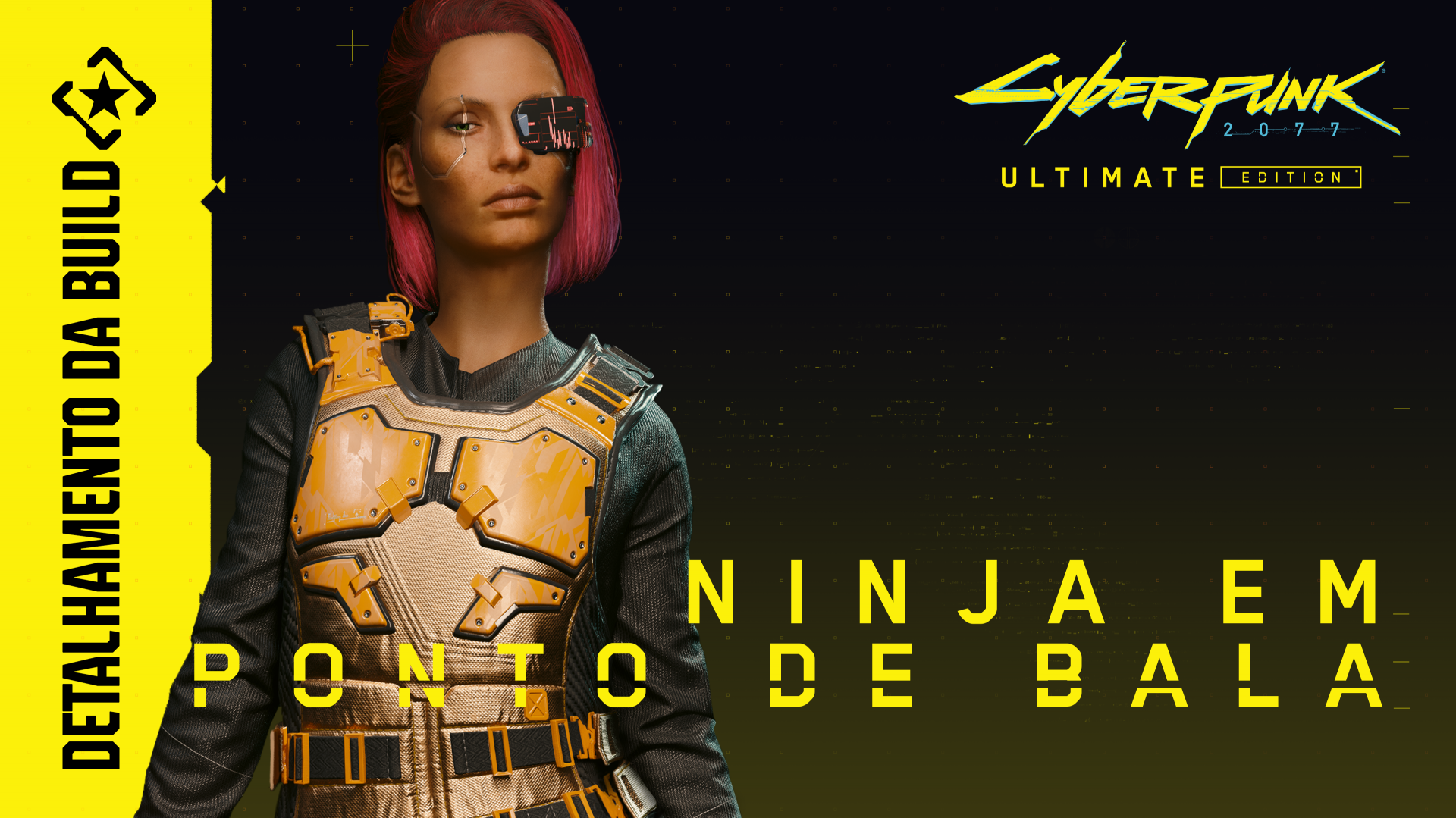 Análise da build “Ninja em Ponto de Bala” - Sede do universo Cyberpunk ...